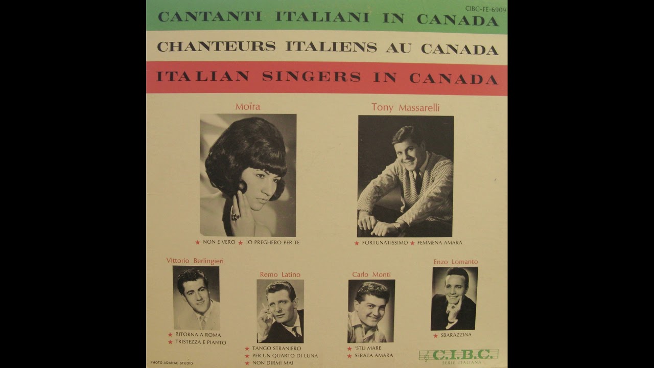 Tony Massarelli - Femmena Amara - album : Chanteurs Italiens au Canada ...