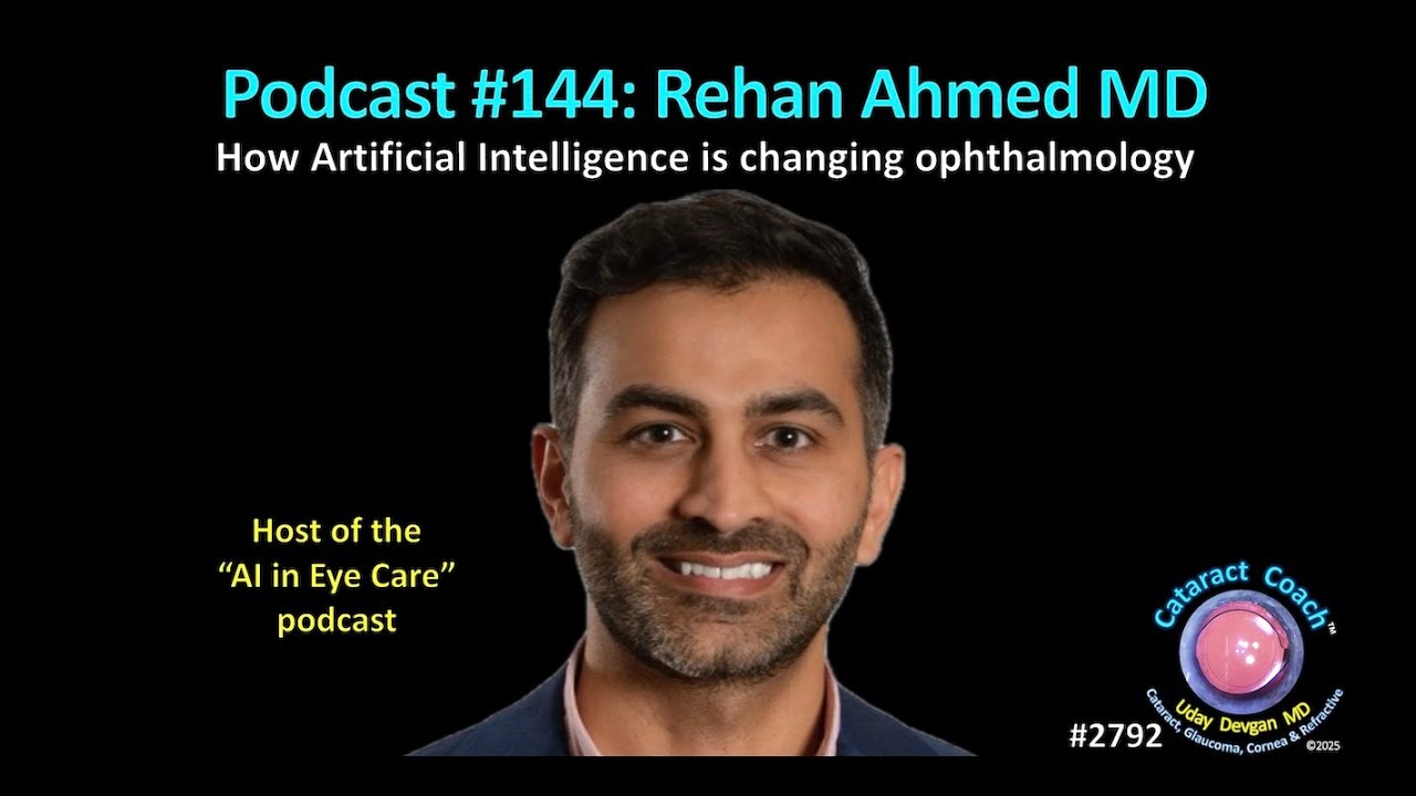 CataractCoach™ 2792: Podcast 144: Rehan Ahmed MD - YouTube