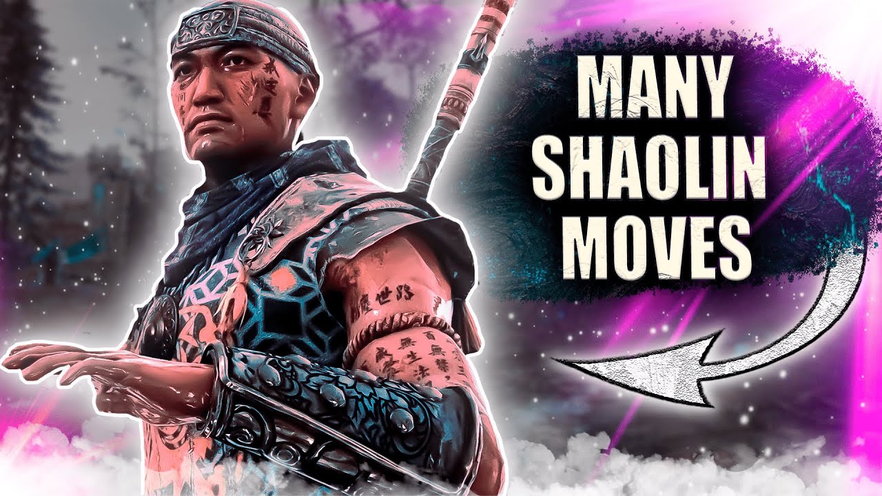 MANY MOVES FROM SHAOLIN SHAOLIN MONTAGE | FOR HONOR - YouTube