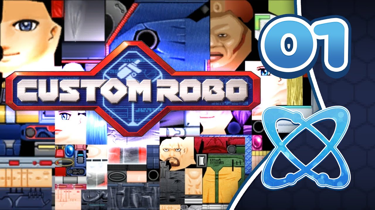 ( ADAMNATOR ) Custom Robo - ( PART 1 ) - YouTube