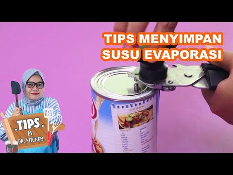 CARA MENYIMPAN SUSU EVAPORASI YANG BENAR AGAR TIDAK CEPAT BASI