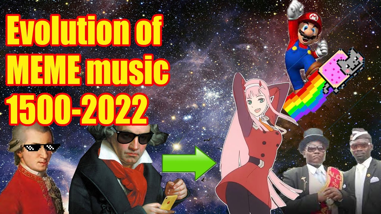 Meme Music evolution (1500-2022) - YouTube