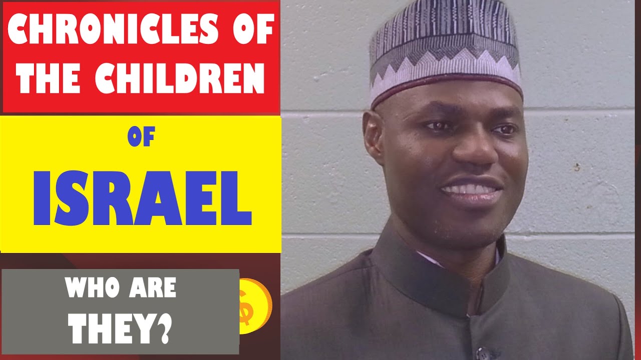Chronicles of Children of Isreal P2 - YouTube