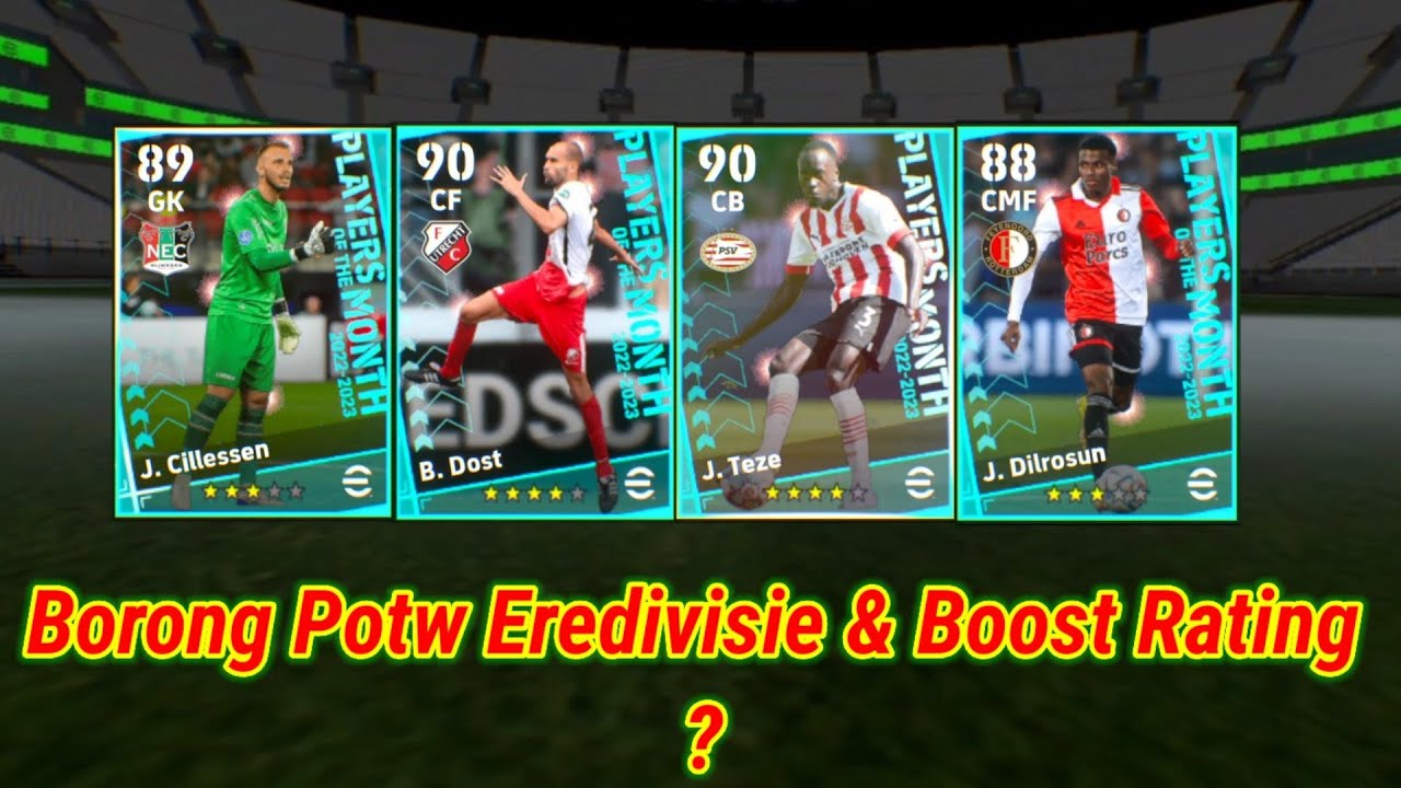 Boost Rating Potw B.Dost, J.Teze, J.Dilrosun & J.Cillessen || eFootball ...