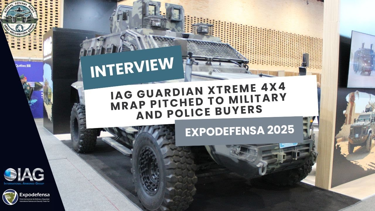 Expodefensa 2025: IAG Guardian Xtreme 4x4 MRAP pitched to military and ...