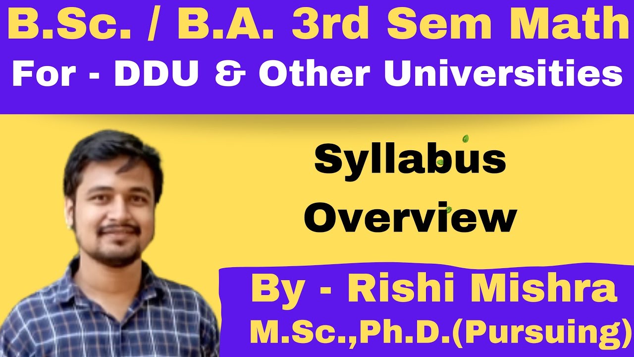 B.Sc. | B.A. | Math | 3rd Semester | Syllabus Overview | DDU | All ...