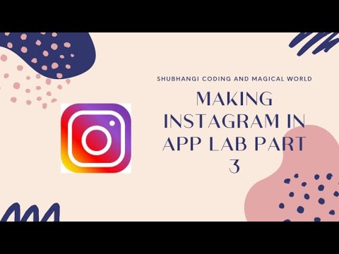 Making instagram in app lab part 3 | must watch | shubhangi coding and ...