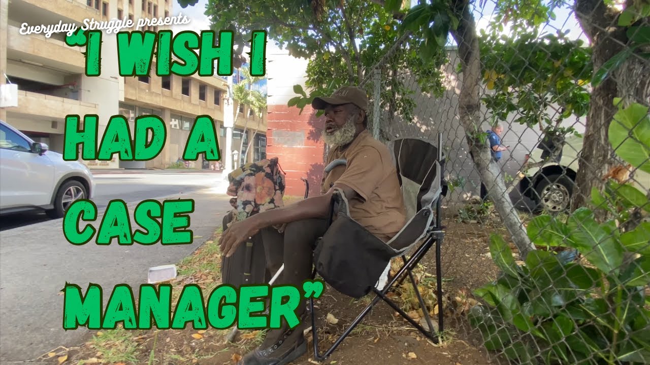 Case Manager Wanted By Honolulu Homeless Man - YouTube