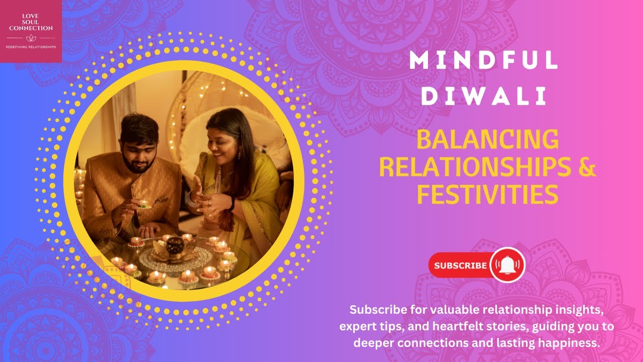 "How to Have a Mindful Diwali: Balancing Festivities & Deepening ...