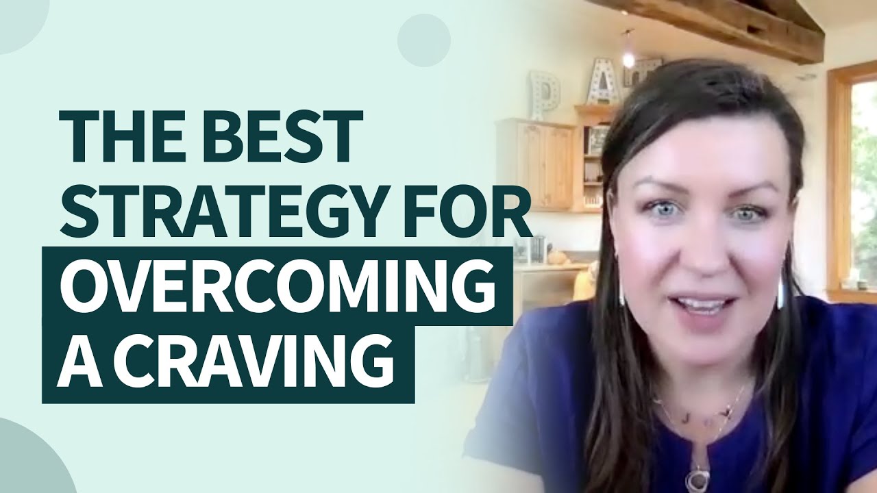 The Best Strategy for Overcoming a Craving - YouTube