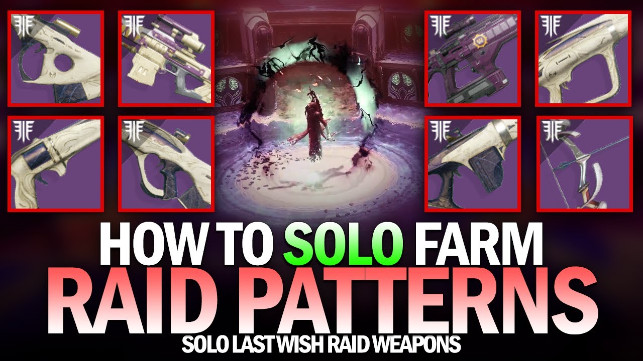How to Solo Farm Last Wish Raid Weapon Patterns / Red Borders [Destiny ...