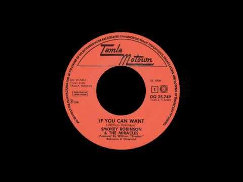 Smokey Robinson & The Miracles - If You Can Want - YouTube
