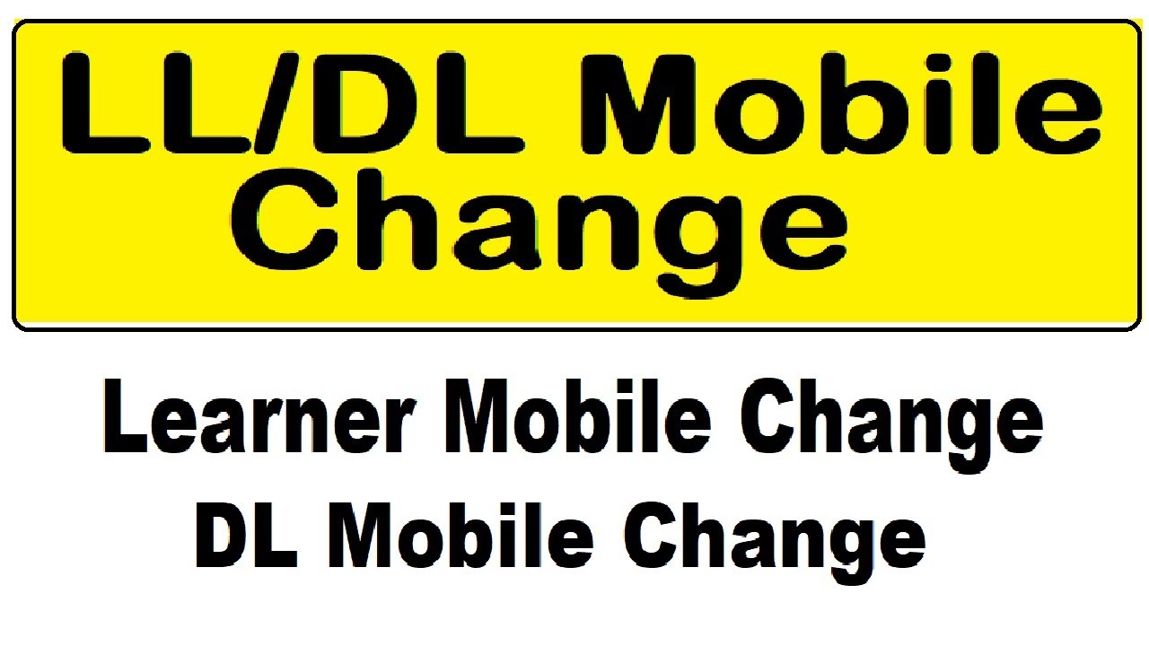 dl mobile number change : mobile number change driving license ...