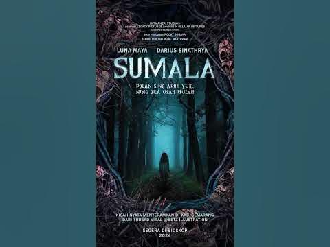 Sumala Kisah Nyata dari Kabupaten Semarang | Film Horor Terbaru Luna Maya dan Darius Sinathrya ...
