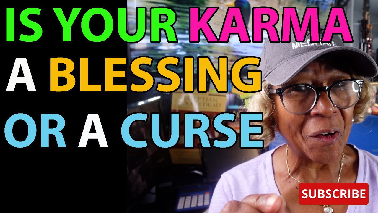 IS YOUR KARMA A BLESSING OR A CURSE : Relationship advice - YouTube