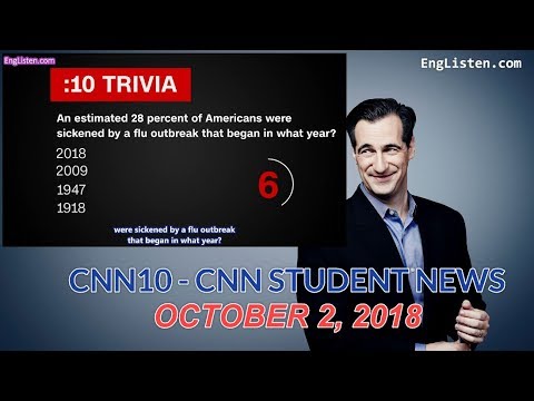 [Subtitle] CNN10 - CNN STUDENT NEWS OCTOBER 2, 2018 - YouTube