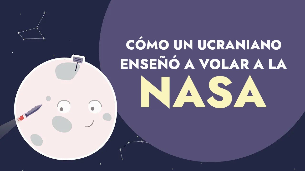 Cómo un Ucraniano Enseñó a Volar a la NASA | Ucrania Animada - YouTube
