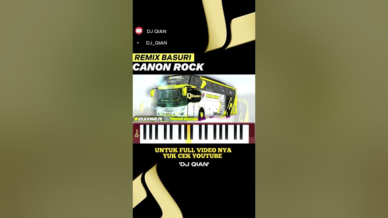 Pianika Basuri Remix Canon Rock AZKDUINO BY DJ QIAN #busmania - YouTube