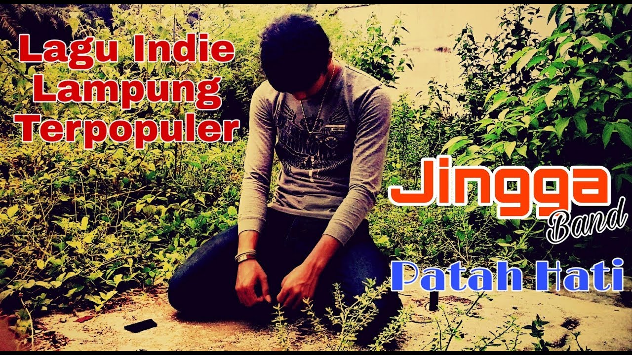 Jingga Band - Patah Hati (Official Lirik) Indie Lampung - YouTube