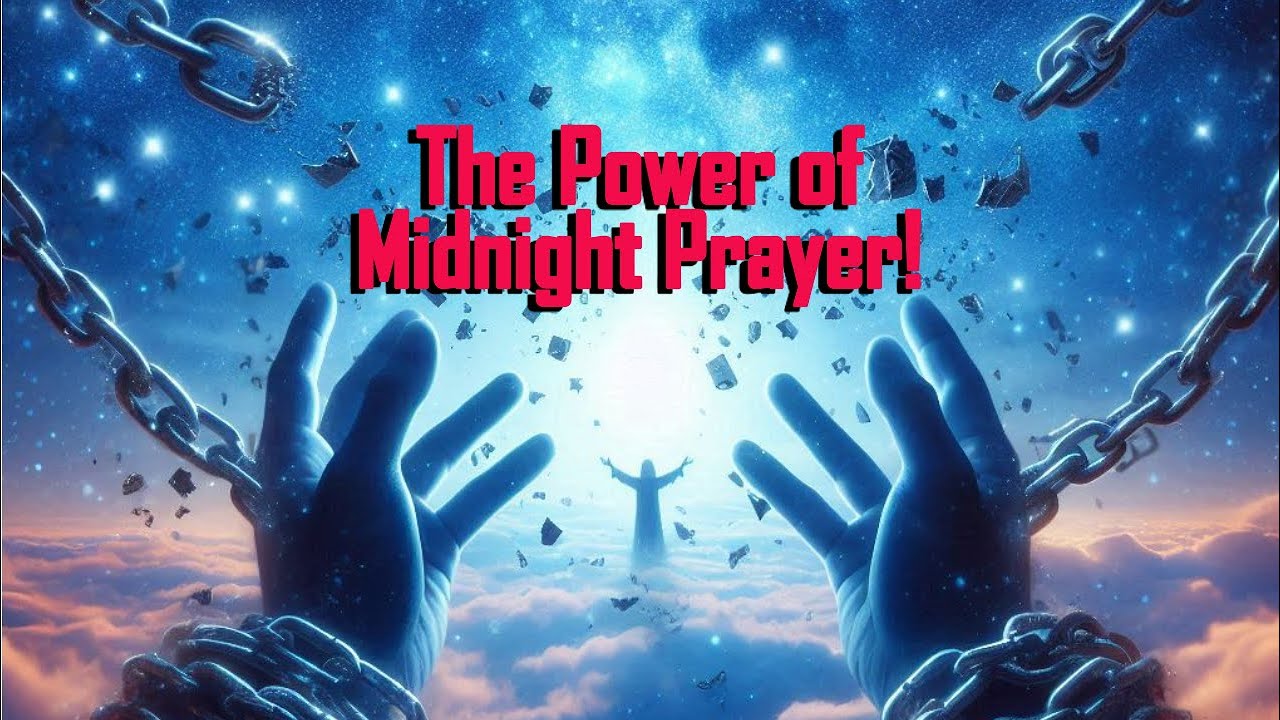 The Power of Midnight Prayer! Blessed Hands, Protected Family, and ...