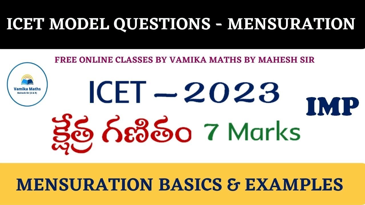 Icet 2023 Model Questions 7 Marks Mensuration Basics And Explanation By Vamika Maths
