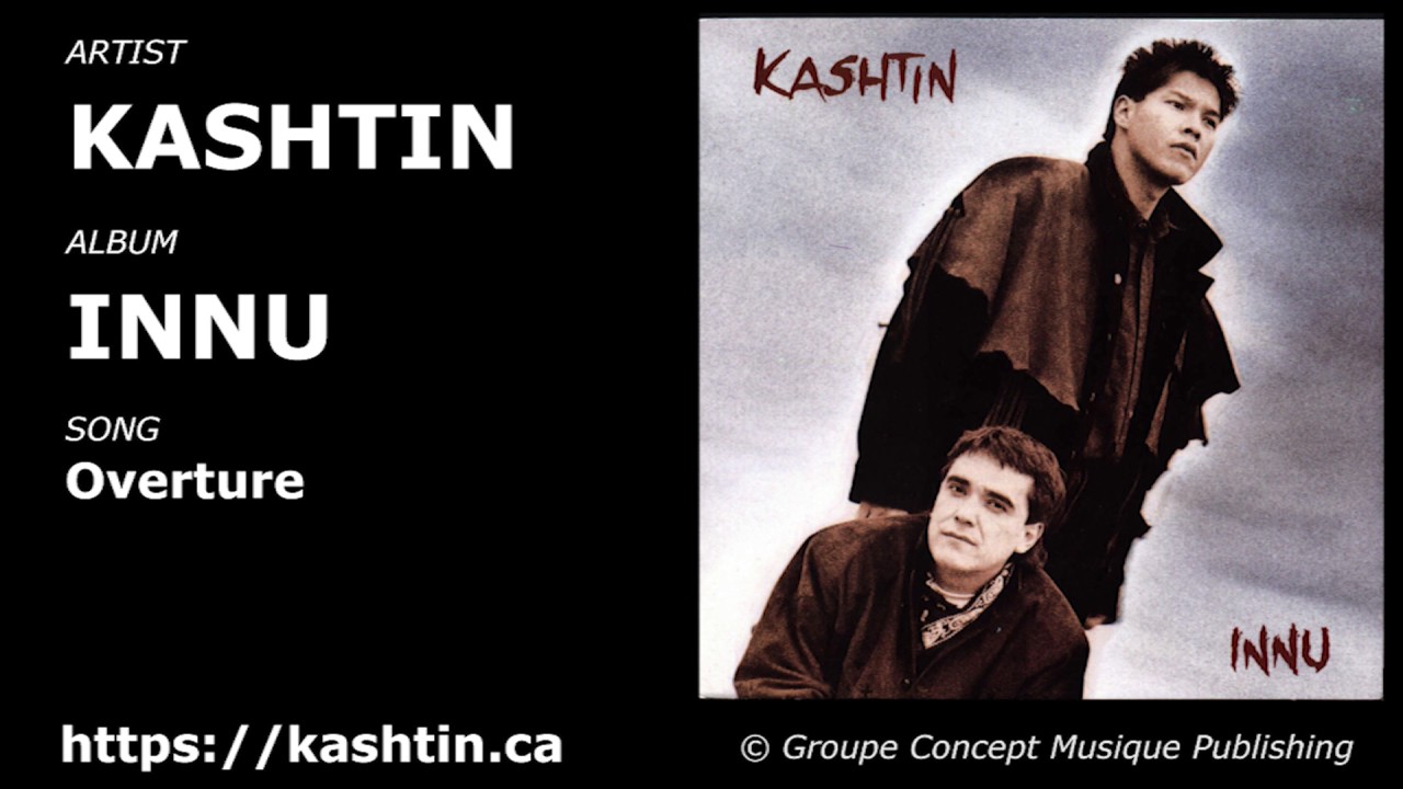 Kashtin Innu Overture - YouTube
