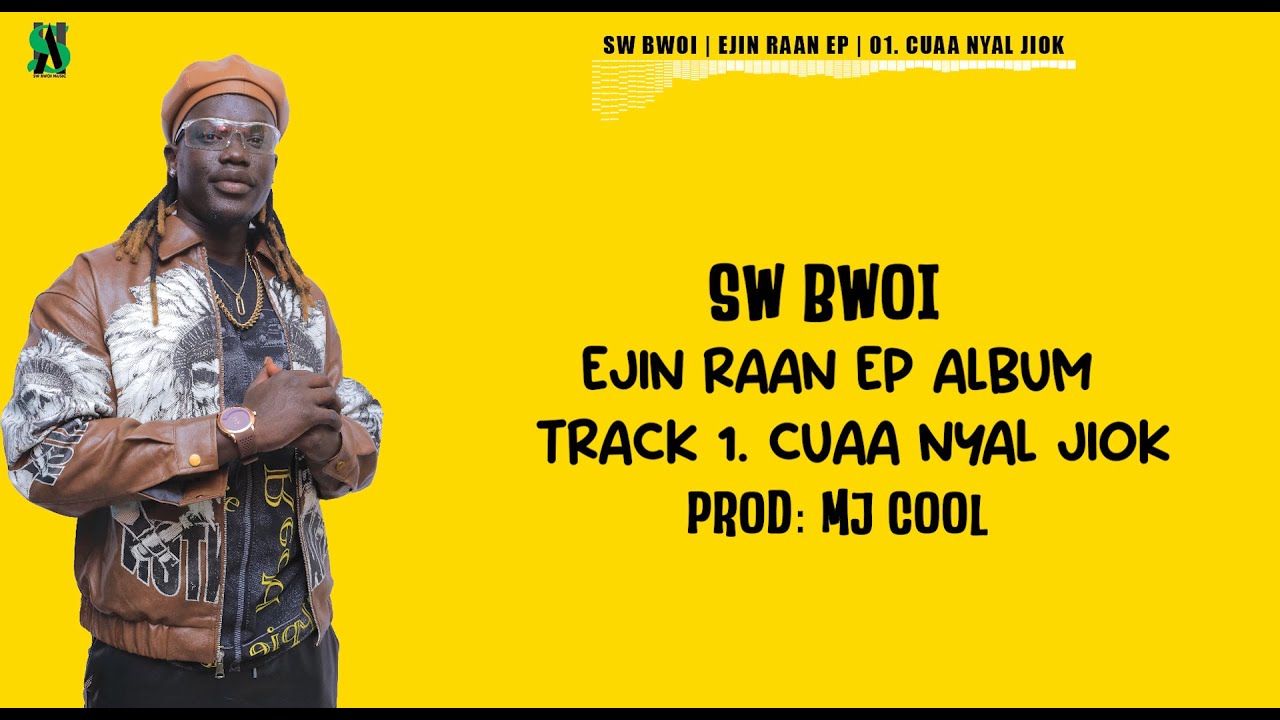 SW Bwoi - Cuaa Nyal Jiok | Told Her (Official Lyrics) - YouTube