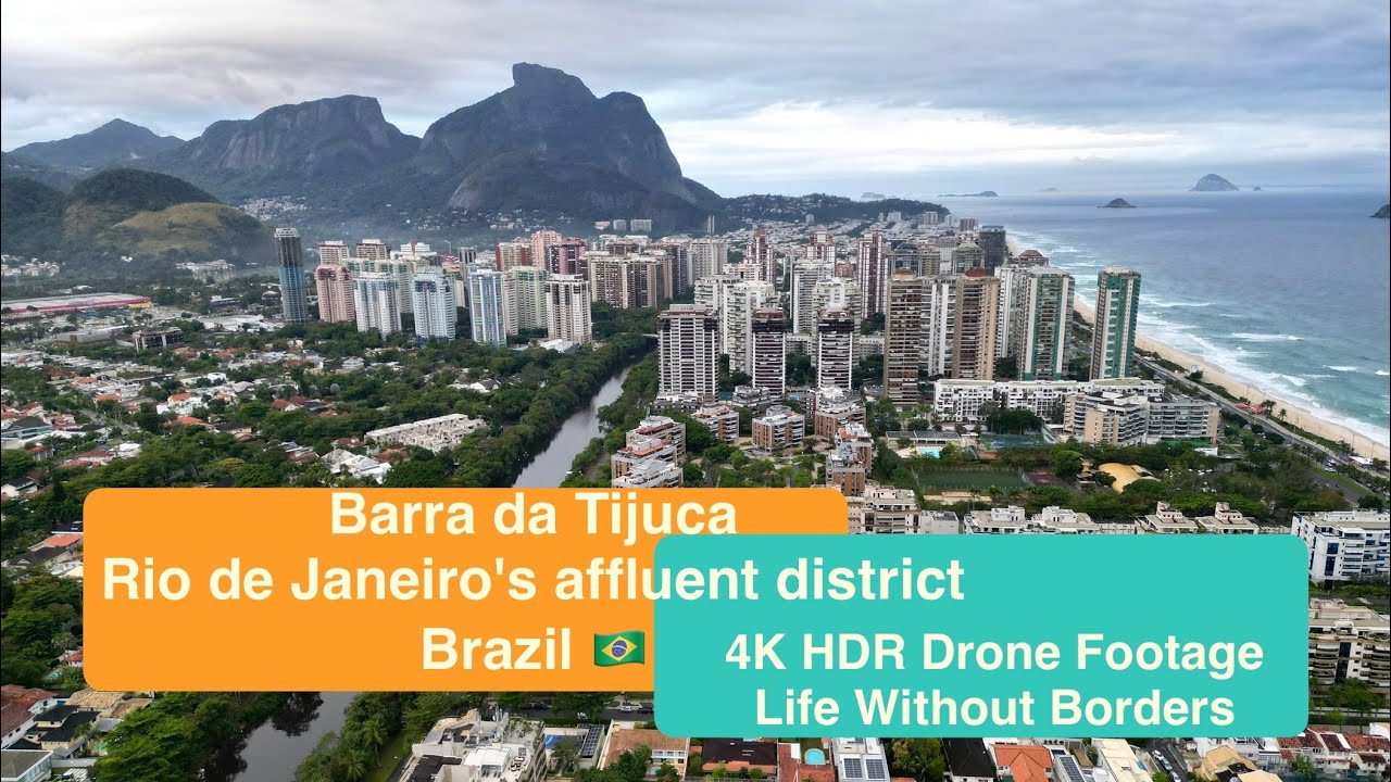 4K HDR | Barra da Tijuca | Rio de Janeiro Affluent District | Brazil ...