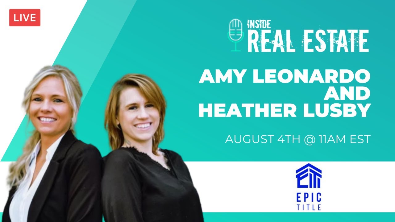 Amy Leonardo and Heather Lusby, Epic Title LLC. - IRE Episode 162 - YouTube