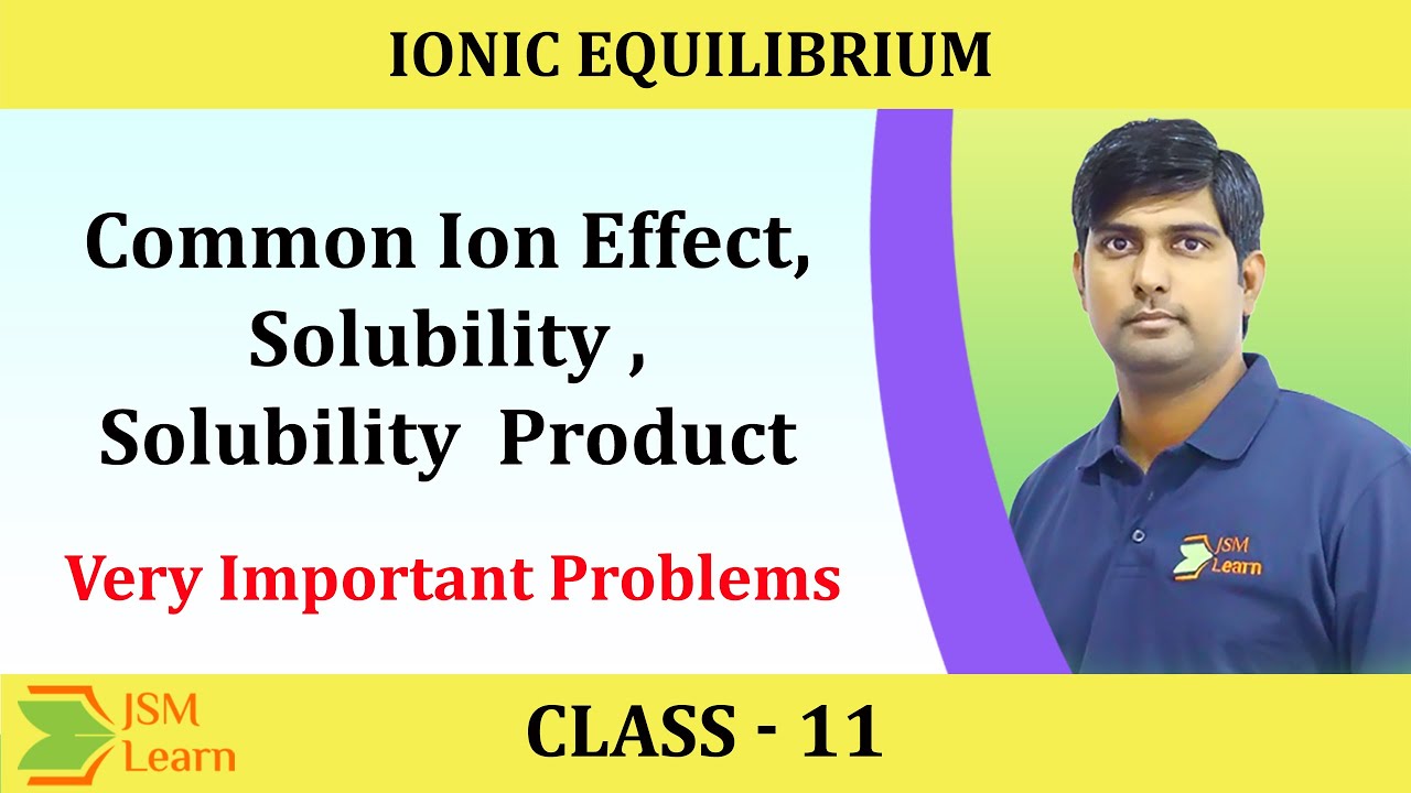 Common Ion Effect,Solubility and Solubility Product Problems - YouTube