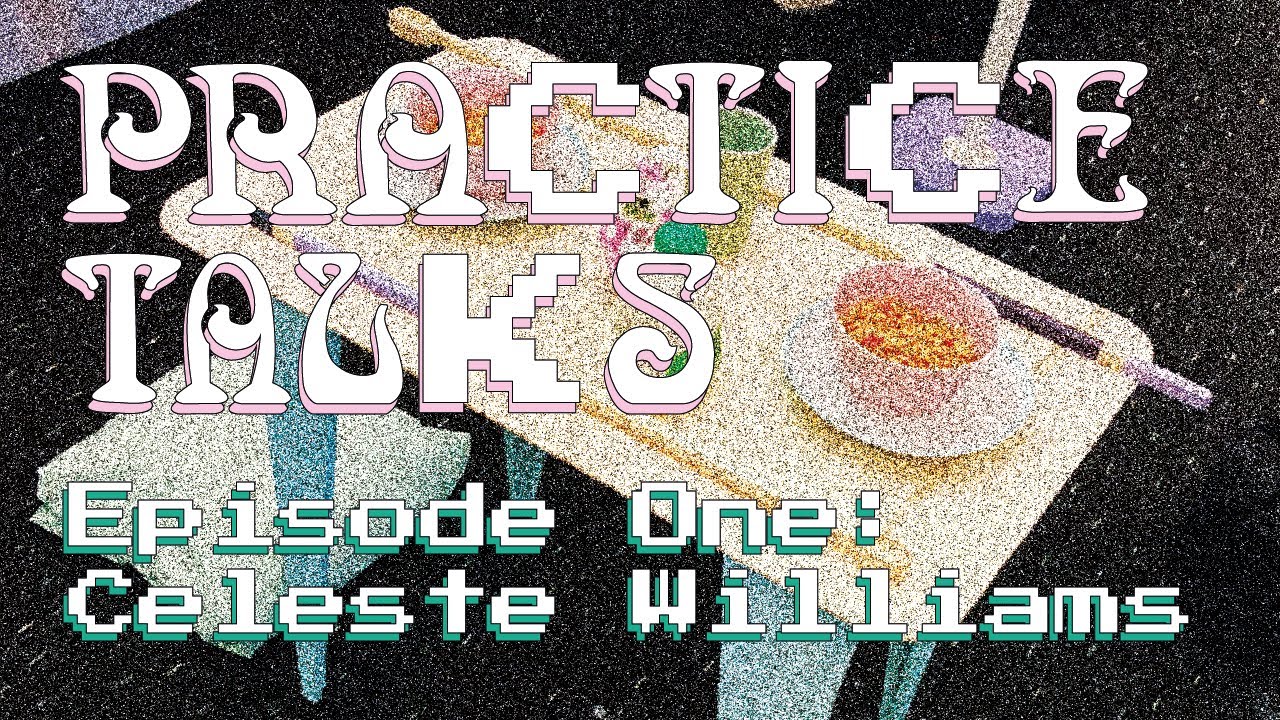 Practice Talks - Episode One: Celeste Williams - YouTube