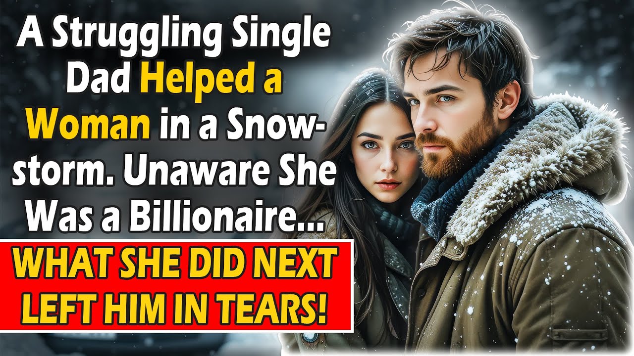 A POOR SINGLE DAD SAVES A MYSTERIOUS WOMAN FROM THE SNOWSTORM… BUT SHE ...