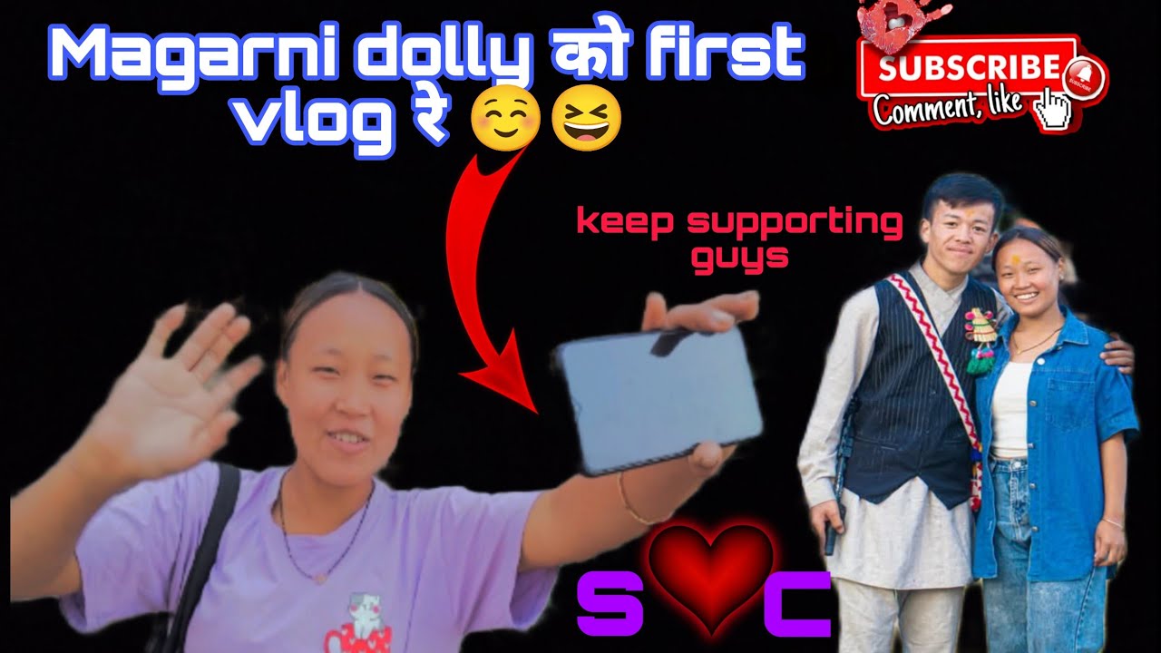 Magarni dolly को first vlog रे ☺️😆😲 #keepsupporting #chetanvlog @SujanJangRai2023 - YouTube