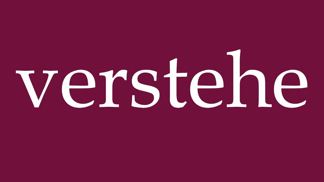 How to Pronounce ''verstehe'' (understand) Correctly in German - YouTube