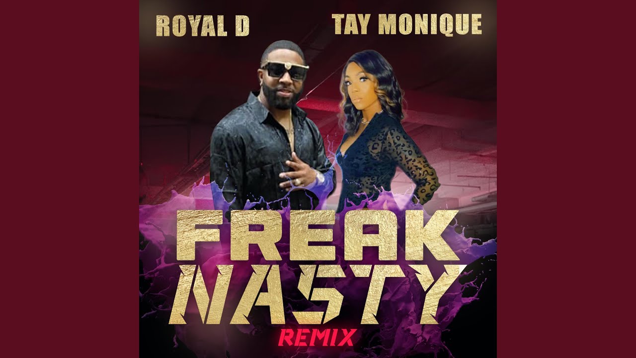 Freak Nasty (feat. Tay Monique) (Remix) - YouTube