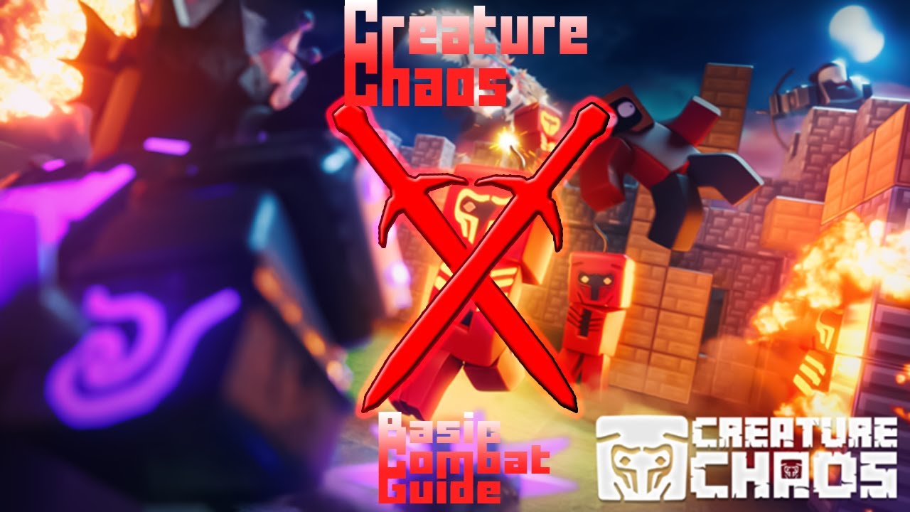 creature chaos basic combat guide - YouTube