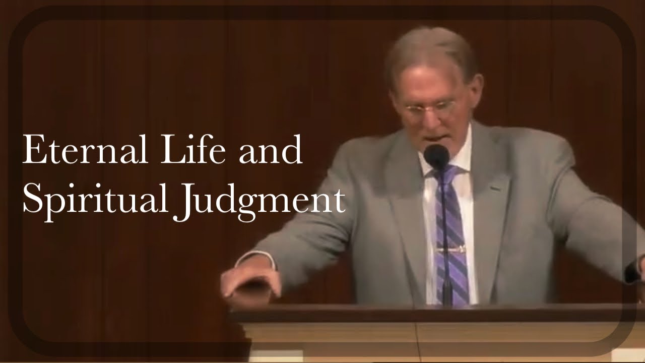 Eternal Life and Spiritual Judgment | Sunday Morning Worship - YouTube
