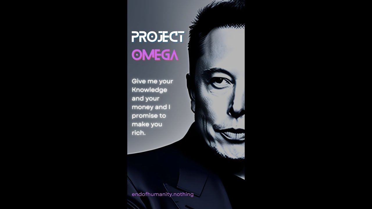 Project Omega Ai and Elon Musk - YouTube