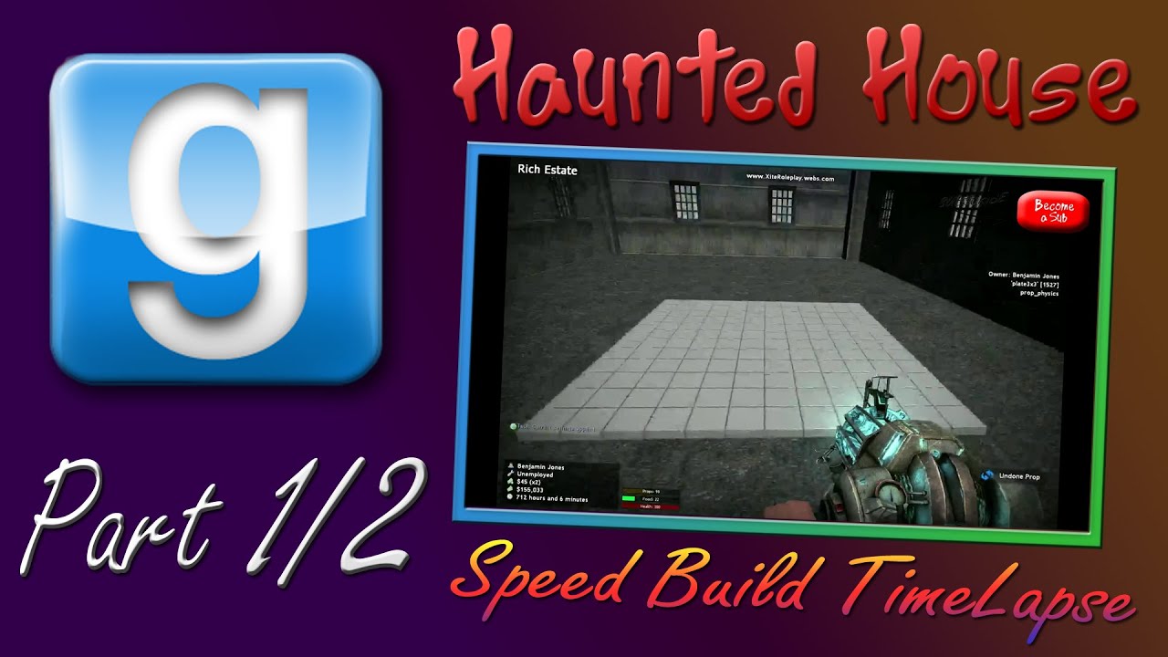 Garry's Mod|Haunted House SpeedBuild/TimeLapse|Part 1/2 - YouTube