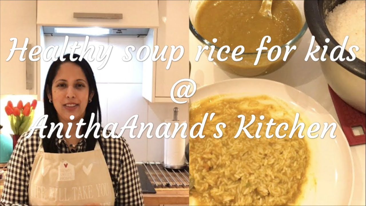 Healthy Soup rice for Kids - YouTube