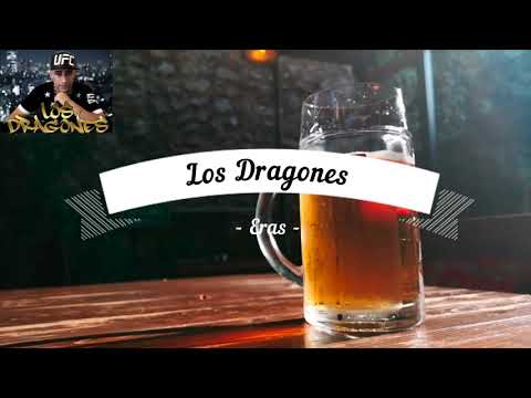 Los Dragones Eras Karaoke