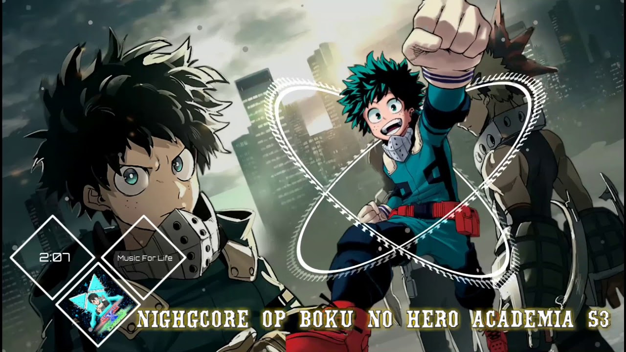 NightCore Opening Boku no Hero Academia S3 - YouTube
