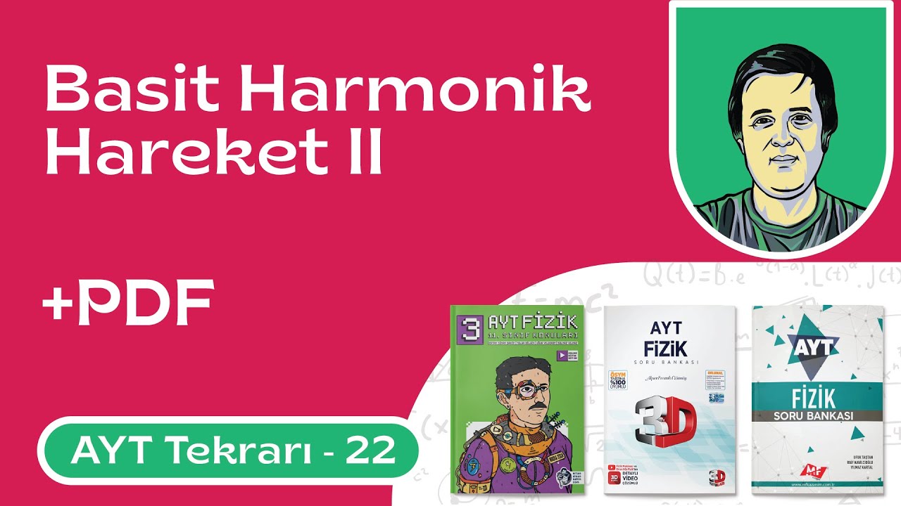 Sorularla AYT Tekrarı 17: Basit Harmonik Hareket II+PDF - YouTube
