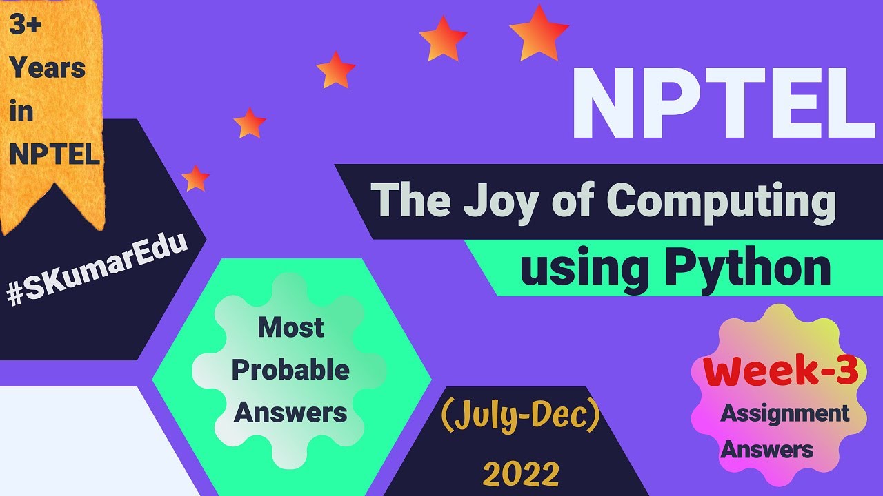 NPTEL THE JOY OF COMPUTING USING PYTHON ASSIGNMENT 3 ANSWERS | 2022 # ...