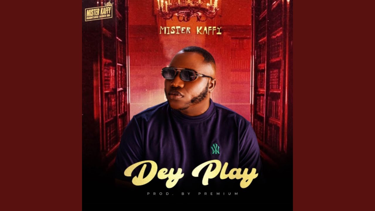 Dey Play - YouTube