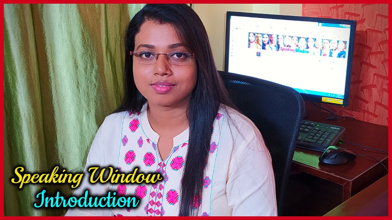 Introduction of Speaking Window - YouTube