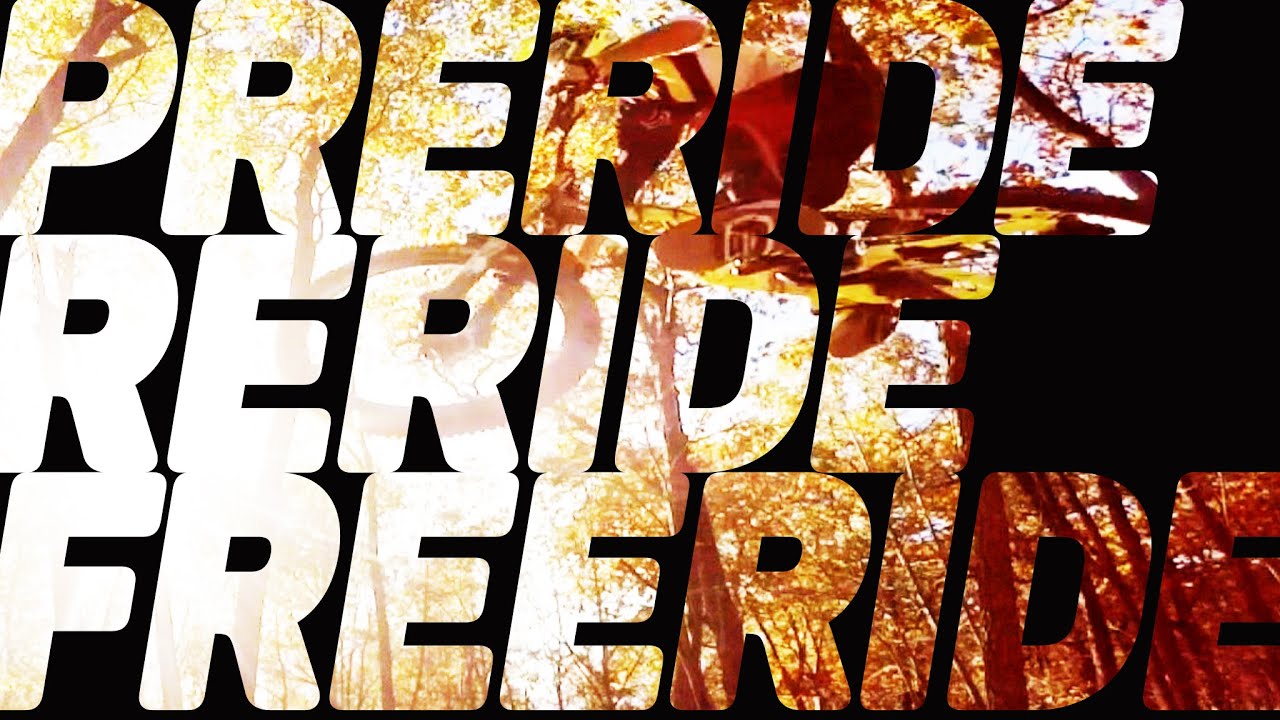 Pre Ride Re Ride Free Ride - YouTube