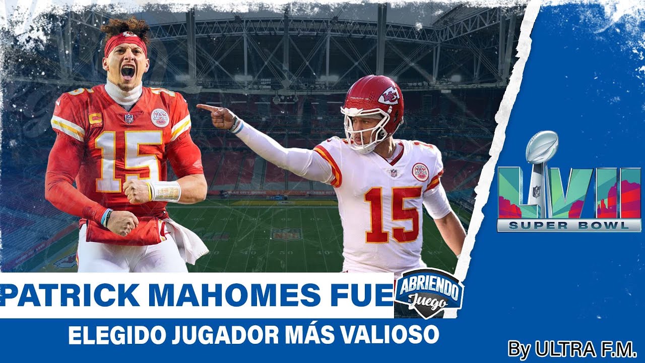 SUPER BOWL LVII: PATRICK MAHOMES FUE ELEGIDO JUGADOR MÁS VALIOSO ...
