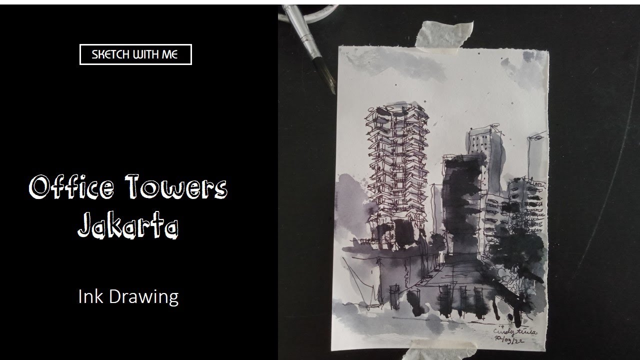 Urban Sketching #76 | Office towers at Jakarta | Ink Drawing | Sketch ...