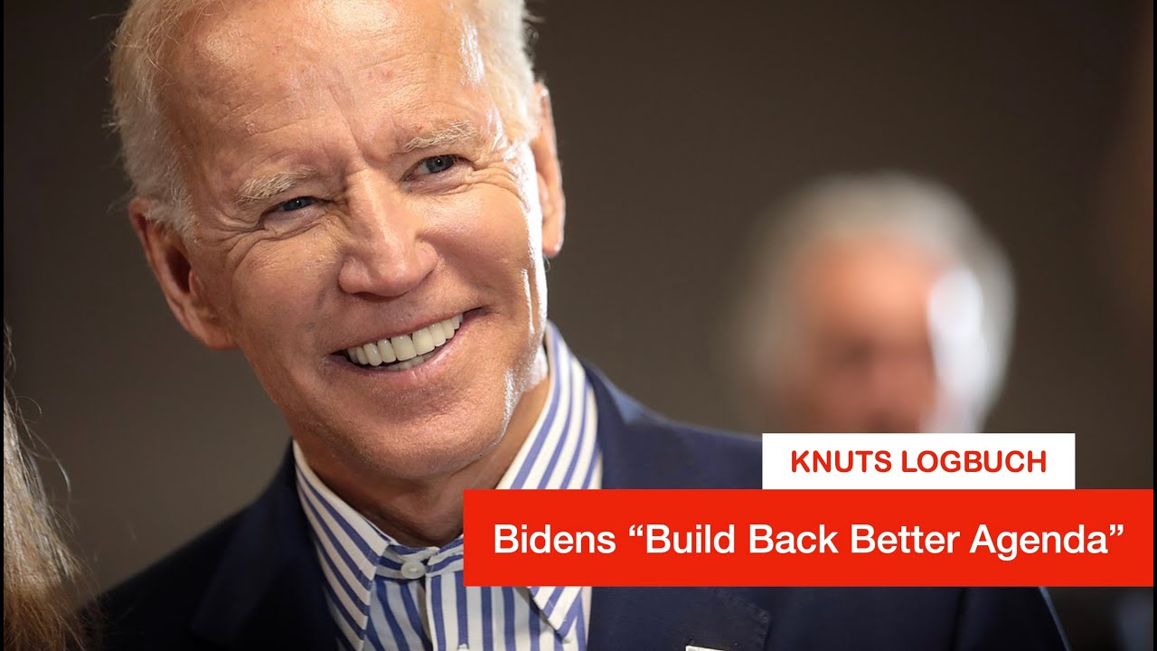 Joe Bidens "Build Back Better" Agenda - YouTube